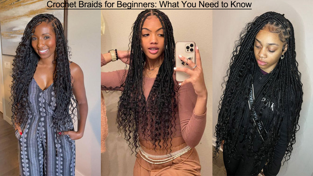 Crochet Braids for Beginners: What You Need to Know – Eayonhair