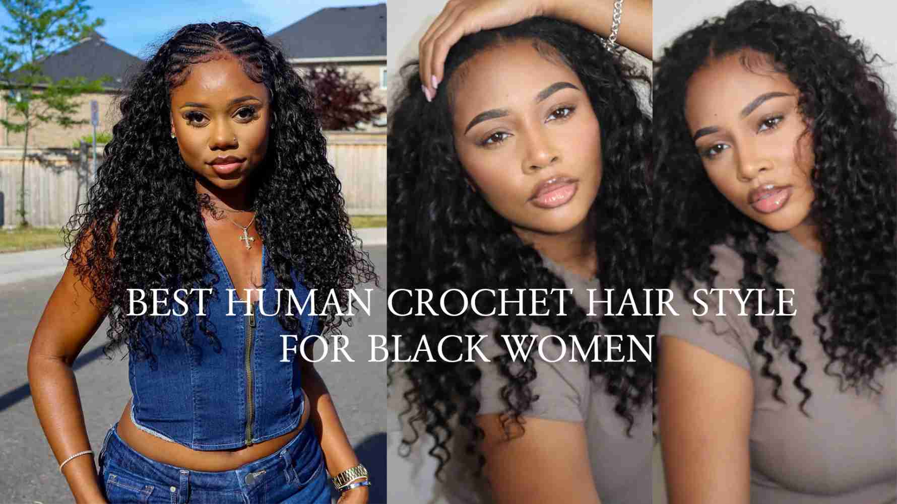 Best Human Crochet Hair Style for Black Women – Eayonhair
